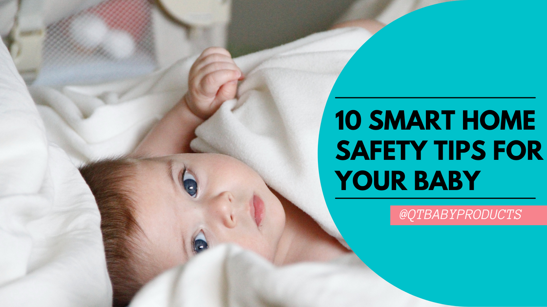10 Smart Home Safety Tips for Your Baby: A blog about all the hazards ...